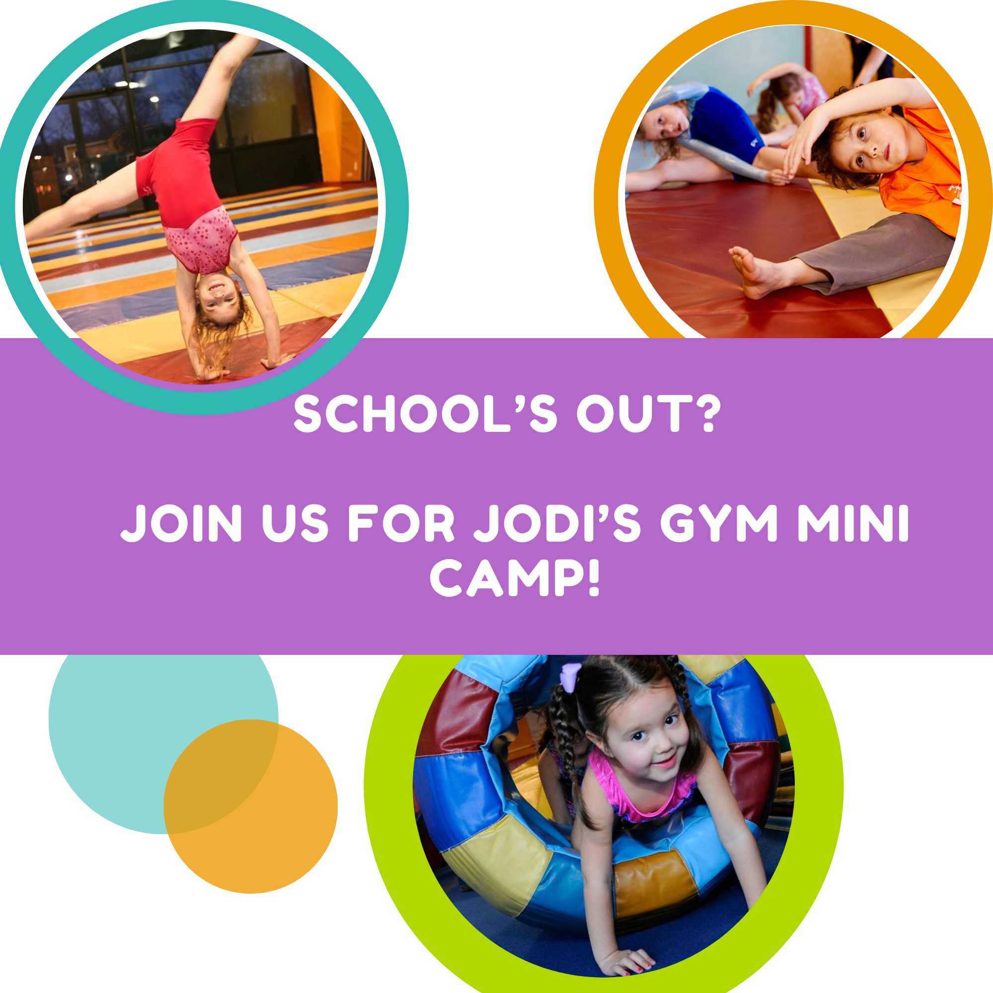 Jodi's Gym | Mini Camps!